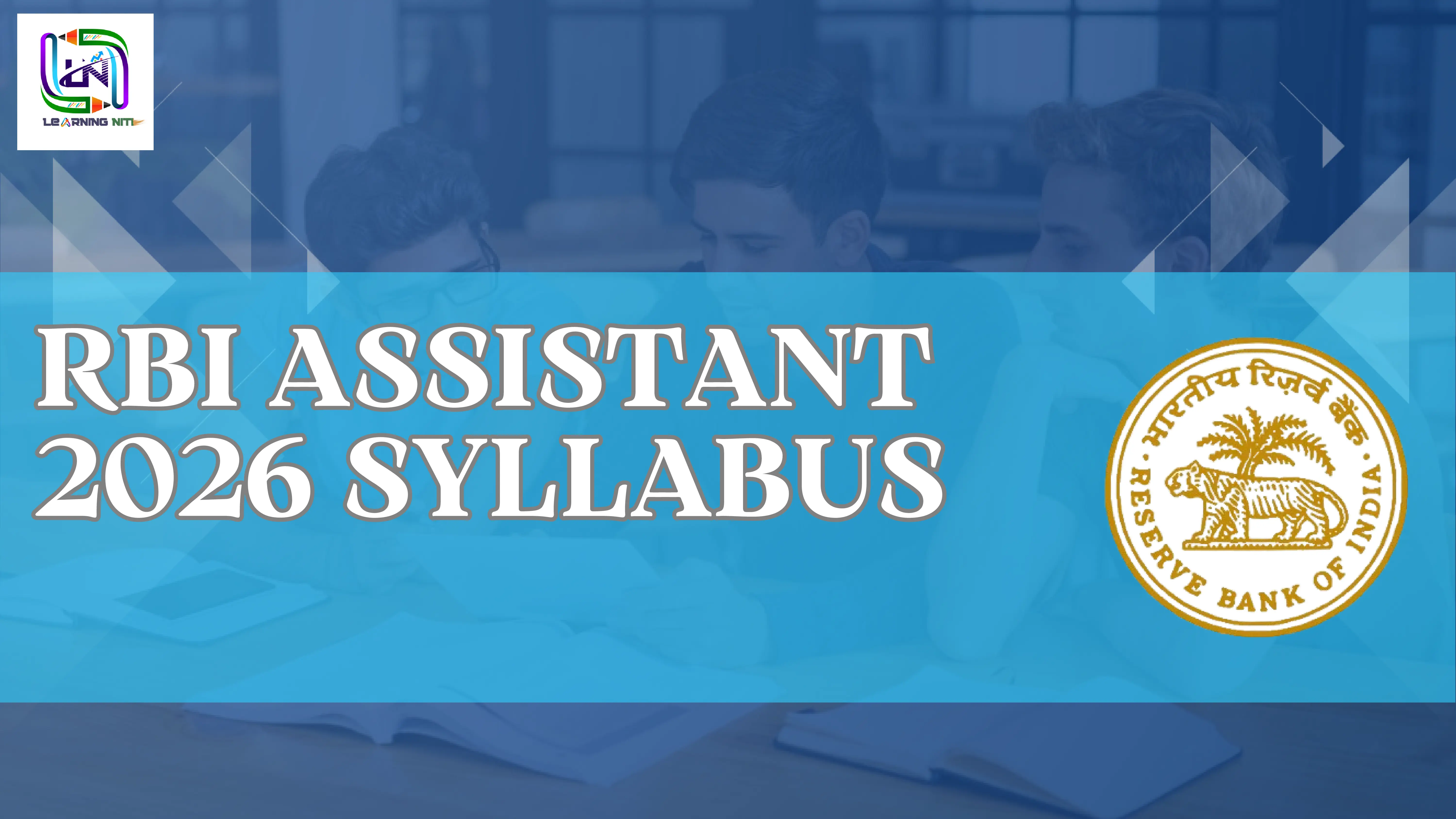 RBI Assistant 2026 Syllabus - A Complete guide